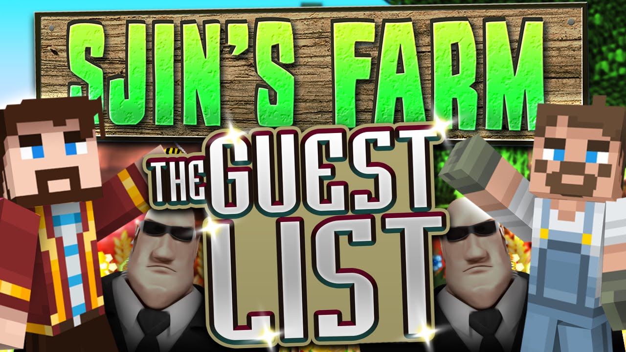 Minecraft - Sjin's Farm #96 - The Guest List - YouTube