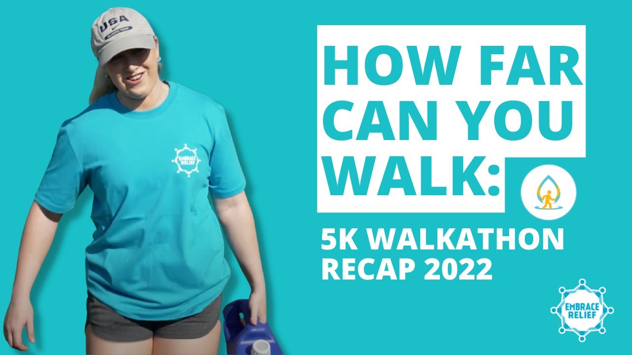 How Far Can You Walk: 5K Walkathon Recap 2022 | Embrace Relief - YouTube