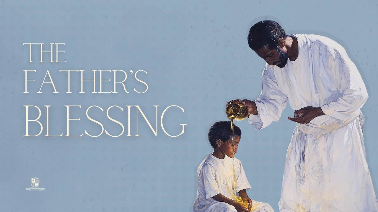 Sunday Service: The Father's Blessing - YouTube