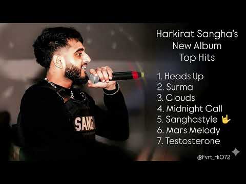 Harkirat Sangha – New Album (Official Jukebox Style) 🎧 | Surma, Heads Up, Mars Melody & More 🔥