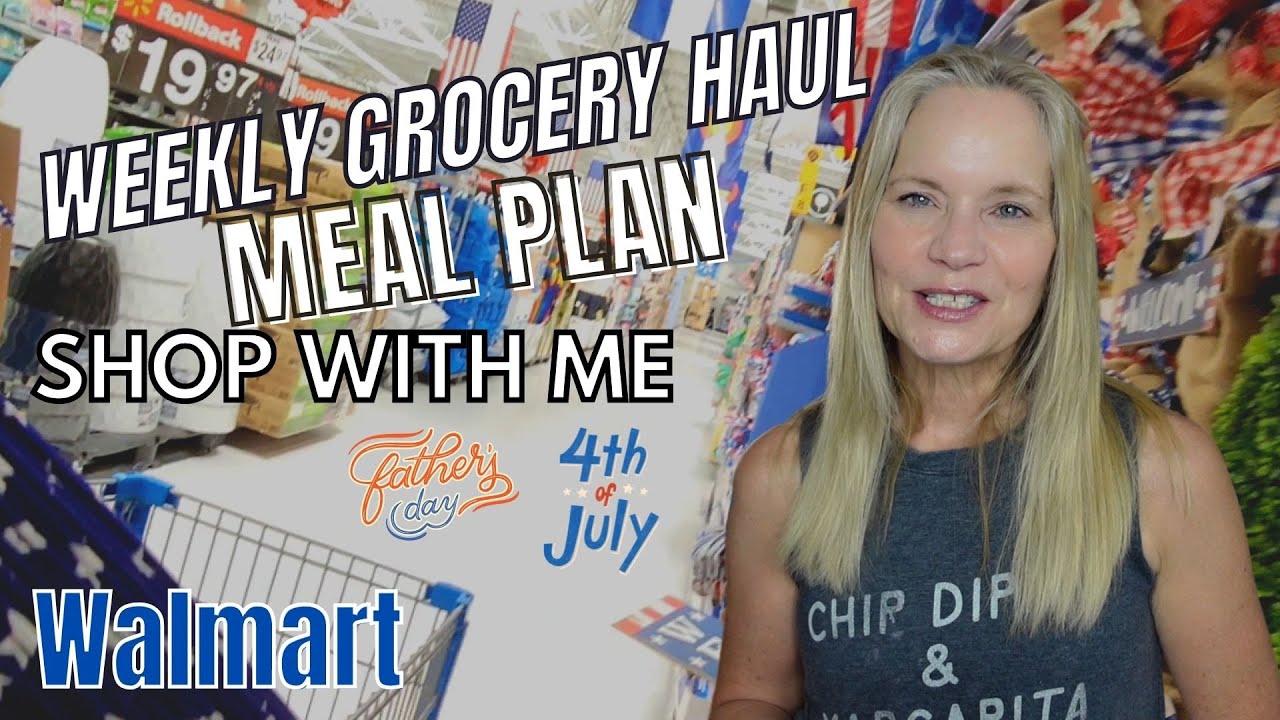 LET'S WALK THROUGH WALMART | GROCERY HAUL | SHOP WITH ME | Groceries ...