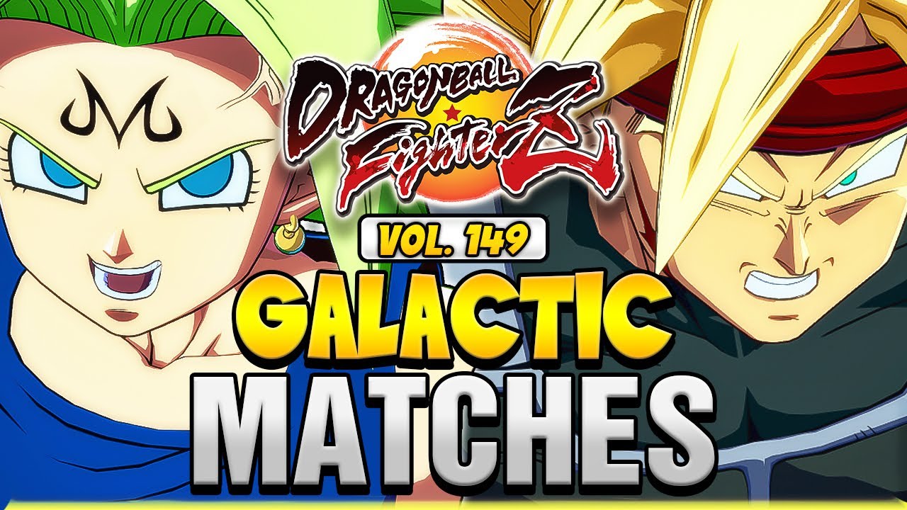 DBFZ 💥 GALACTIC MATCHES Vol. 149 💥 Dragon Ball FighterZ | UncleBardock ...