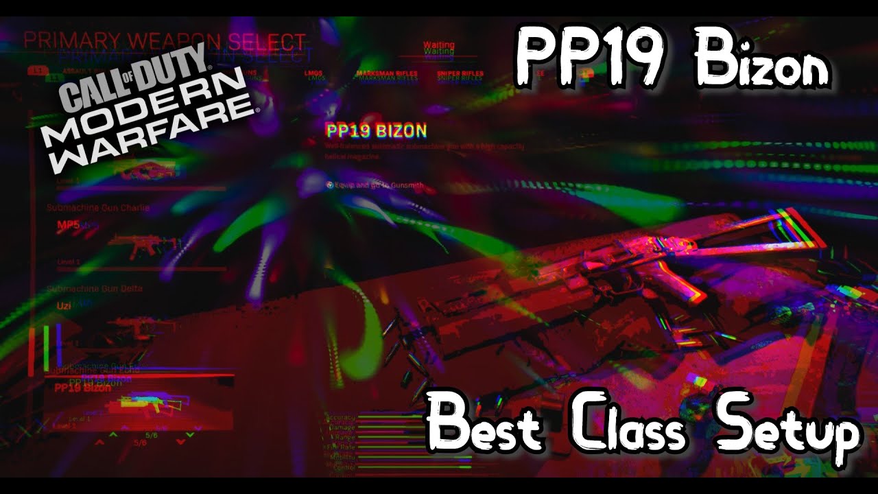 PP19 Bizon Best Class Setup Modern Warfare - YouTube