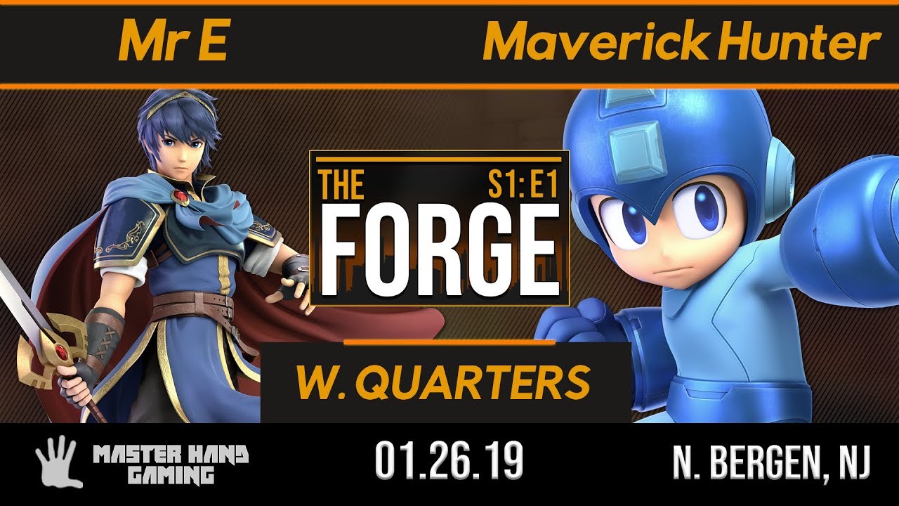 The Forge S1:E1 - Mr E (Marth) vs Maverick Hunter (Mega Man) - W ...