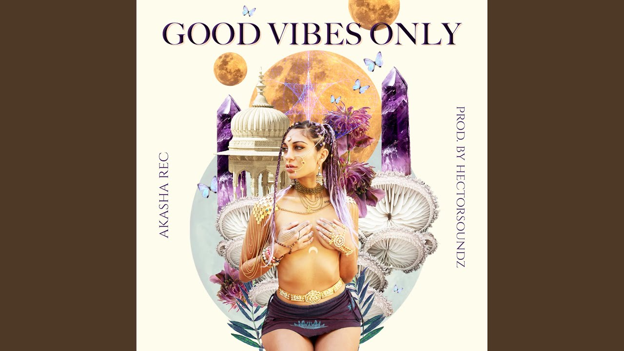 Good Vibes Only - YouTube