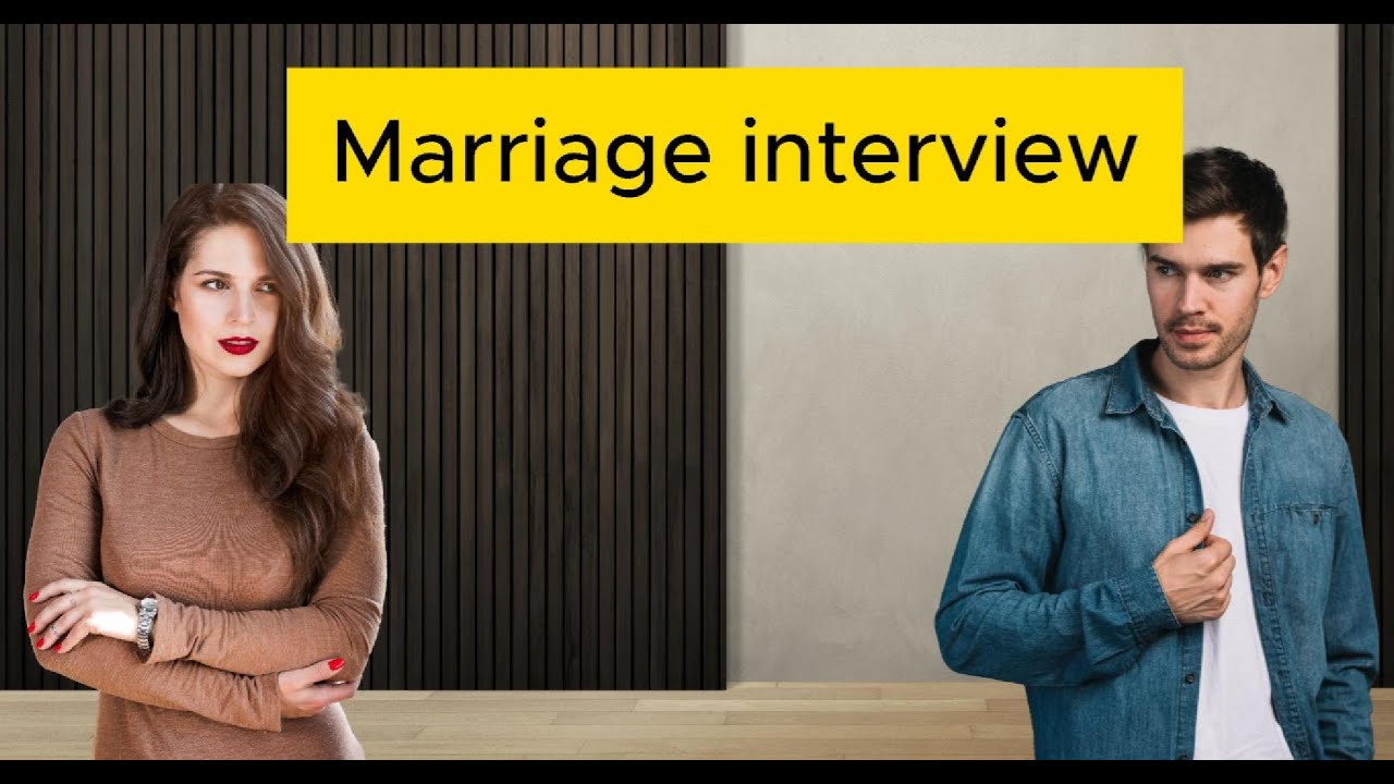 Marriage interview With proper pronunciation - YouTube