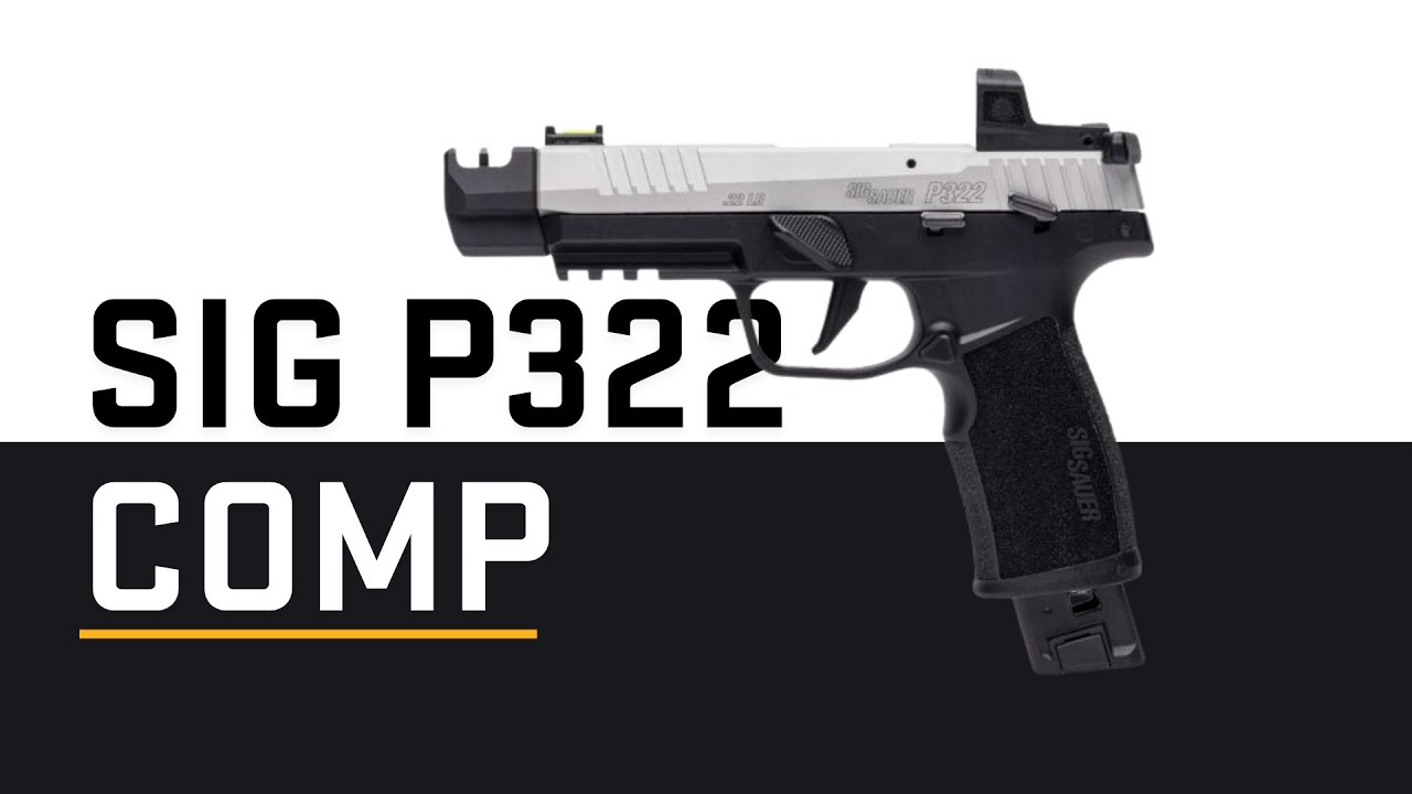 P322-COMP | SIG SAUER - YouTube