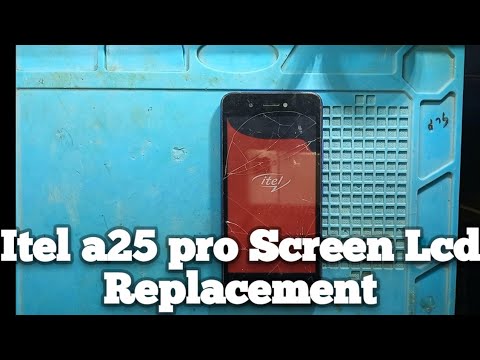 Itel a25 pro Screen Lcd replacement - YouTube