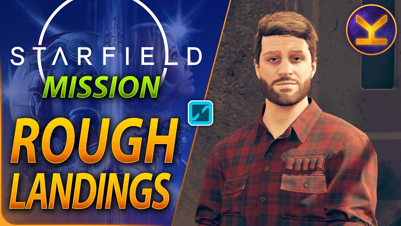 STARFIELD - Rough Landings - Misc Mission Guide Walkthrough Gameplay - Very Hard - YouTube