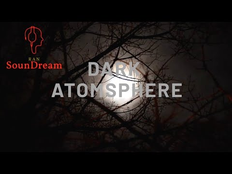 Dark Atmosphere | Nature Sounds | Peaceful Music | Healing Music ...