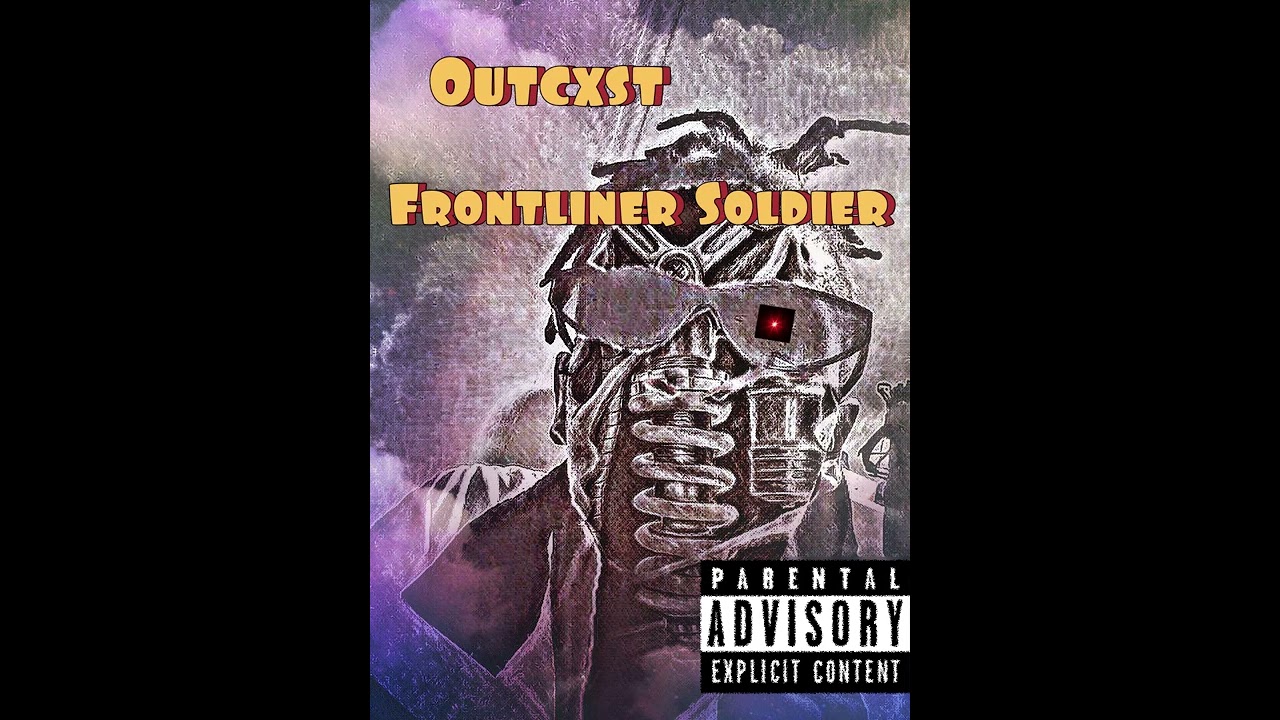 Outcxst- Frontliner Soldier (Official Audio) - YouTube