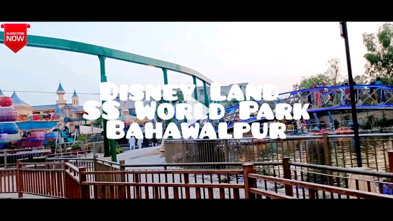 Disney Land Park SS World Bahawalpur @awaisasifvlogs - YouTube