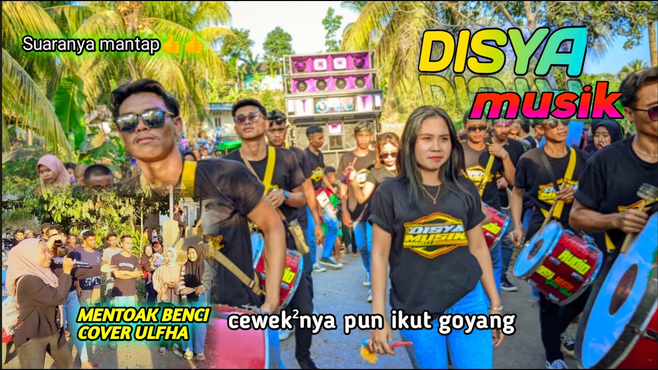 INI SIH MANTAP TERBARU DARI DISYA MUSIK||MENTOAK BENCI||LIVE DI TOJAK ...