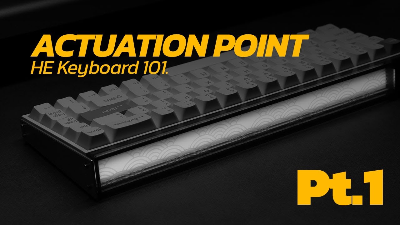 ACTUATION POINT | HE KEYBOARD 101 (มือใหม่คีย์บอร์ด HE) - YouTube