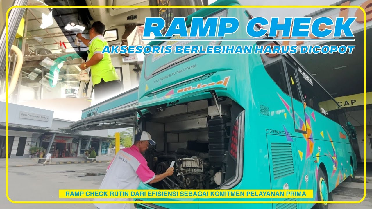 BEHIND THE BUS | FOKUS KESELAMATAN! INI RAM CHECK RUTIN BUS EFISIENSI ️ ...
