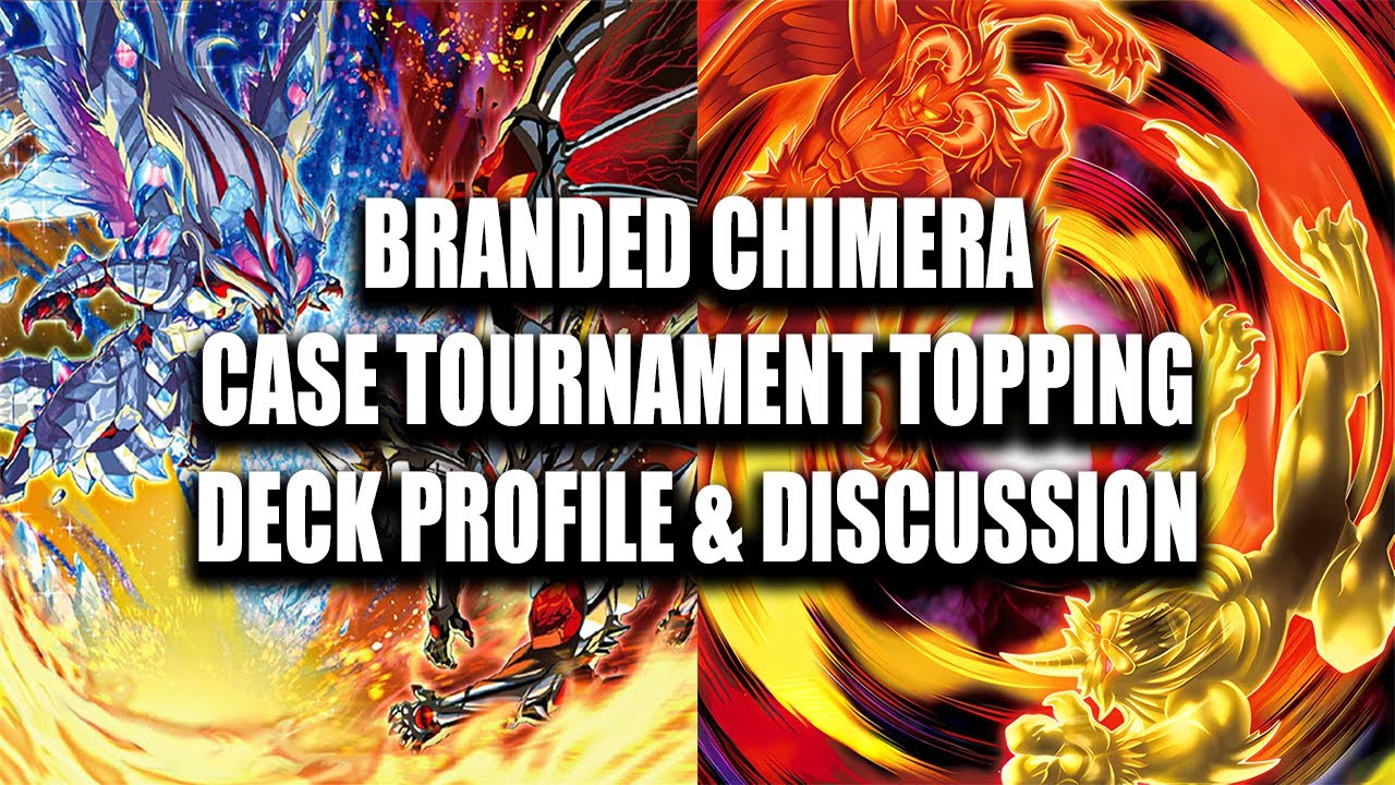Branded Chimera Deck Profile - August 2023 (Yugioh TCG) - YouTube
