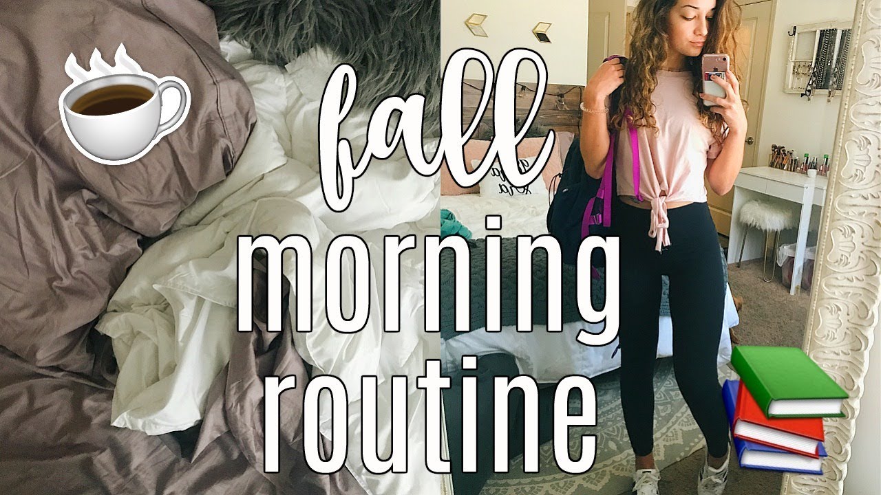 COLLEGE MORNING ROUTINE: FALL 2017 - YouTube