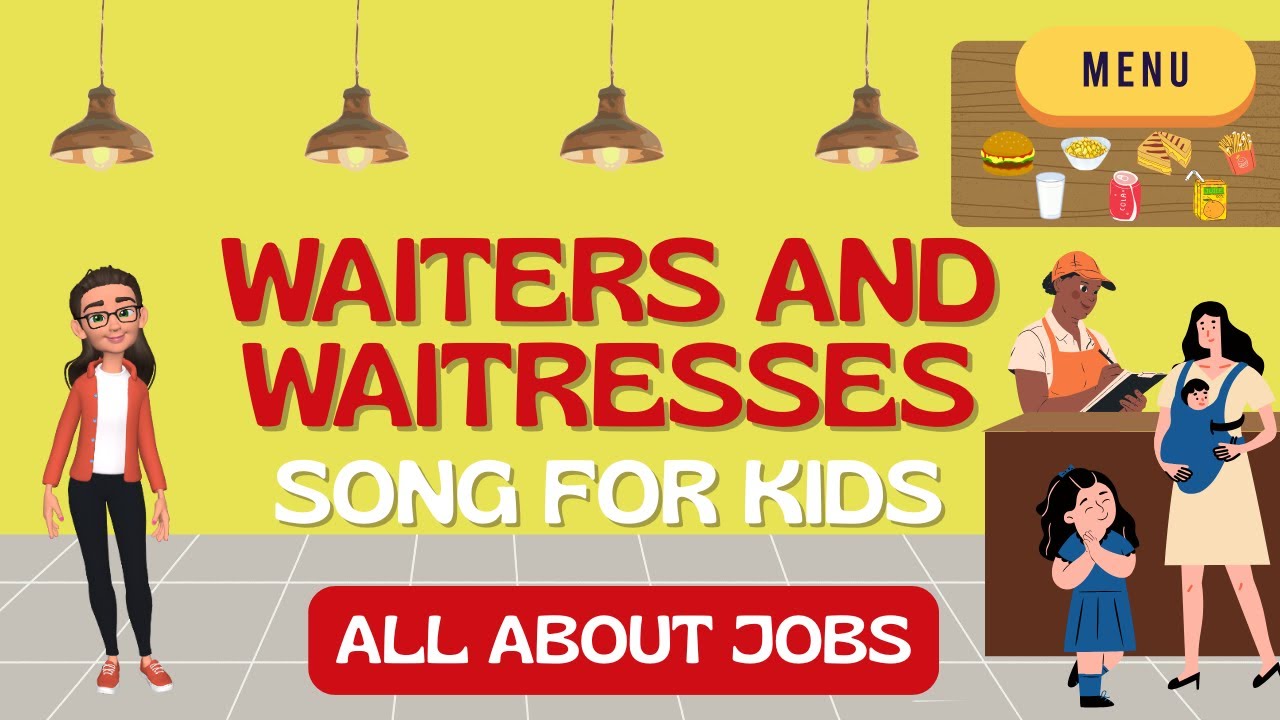 Jobs for Kids| Waiters and Waitresses Kids Song - YouTube
