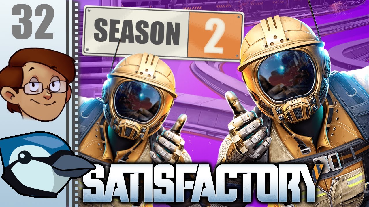 Let's Play Satisfactory Multiplayer Season 2 Part 32 - The Bird and the ...