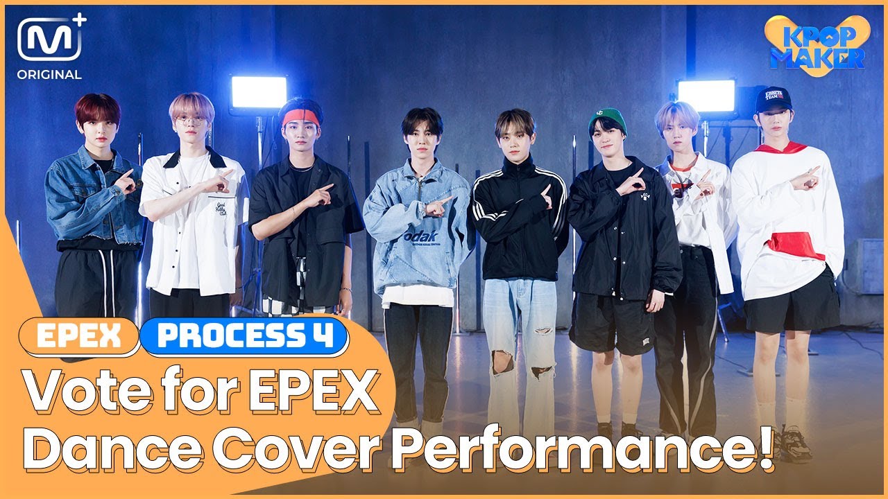 [KPOP Maker] EPEX l PROCESS 4-1 l Vote for EPEX Dance Cover Performance! - YouTube