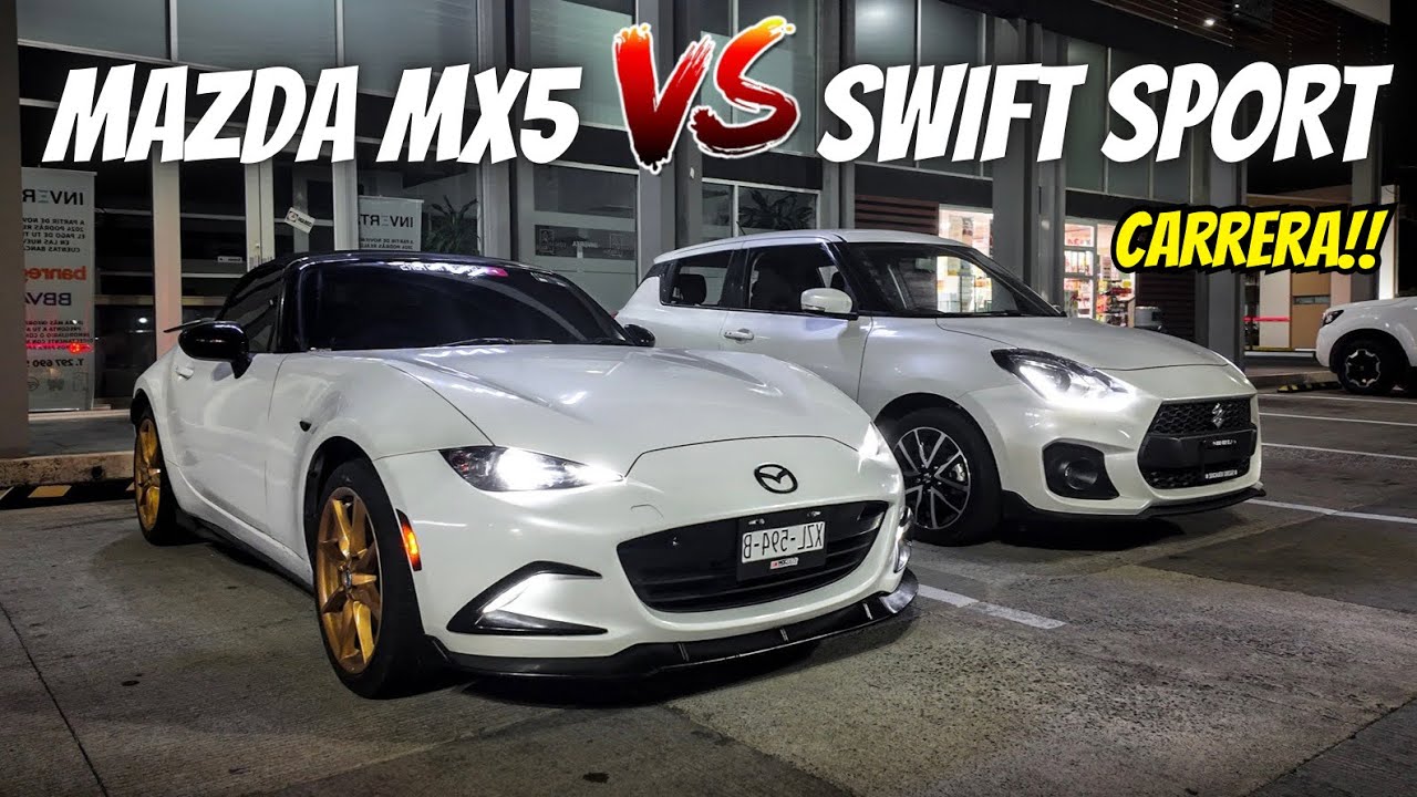 Mazda Mx5 vs Suzuki Swift Sport ||Carrera - YouTube