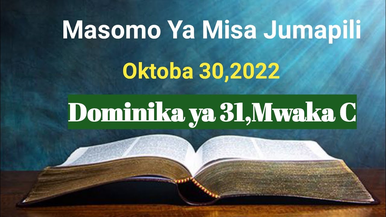 Masomo Ya Misa Takatifu.Dominika ya 31,Mwaka C#masomo#misa#jumapili ...