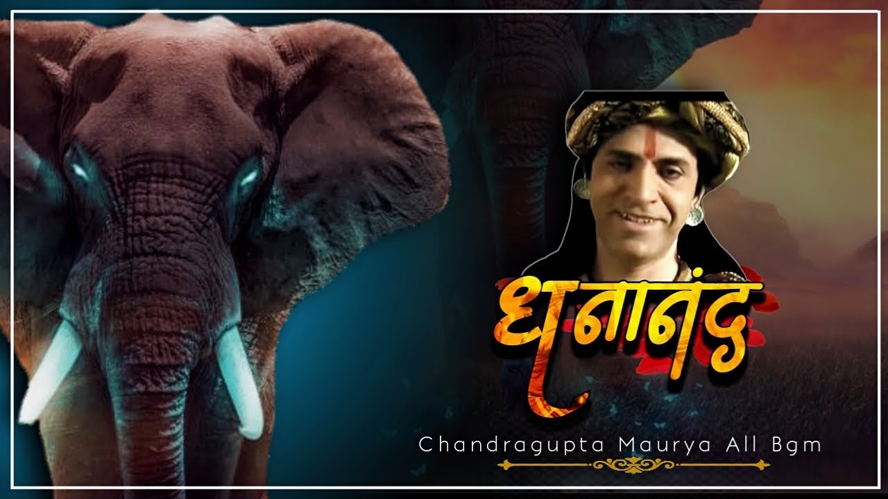 Chandragupta Maurya - Dhananand Bgm HD | Chandragupta Maurya All Bgm ...