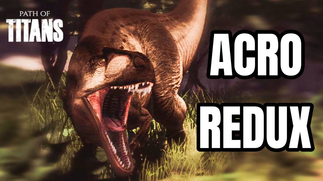 NEW ACROCANTHOSAURUS - Path of Titans - YouTube
