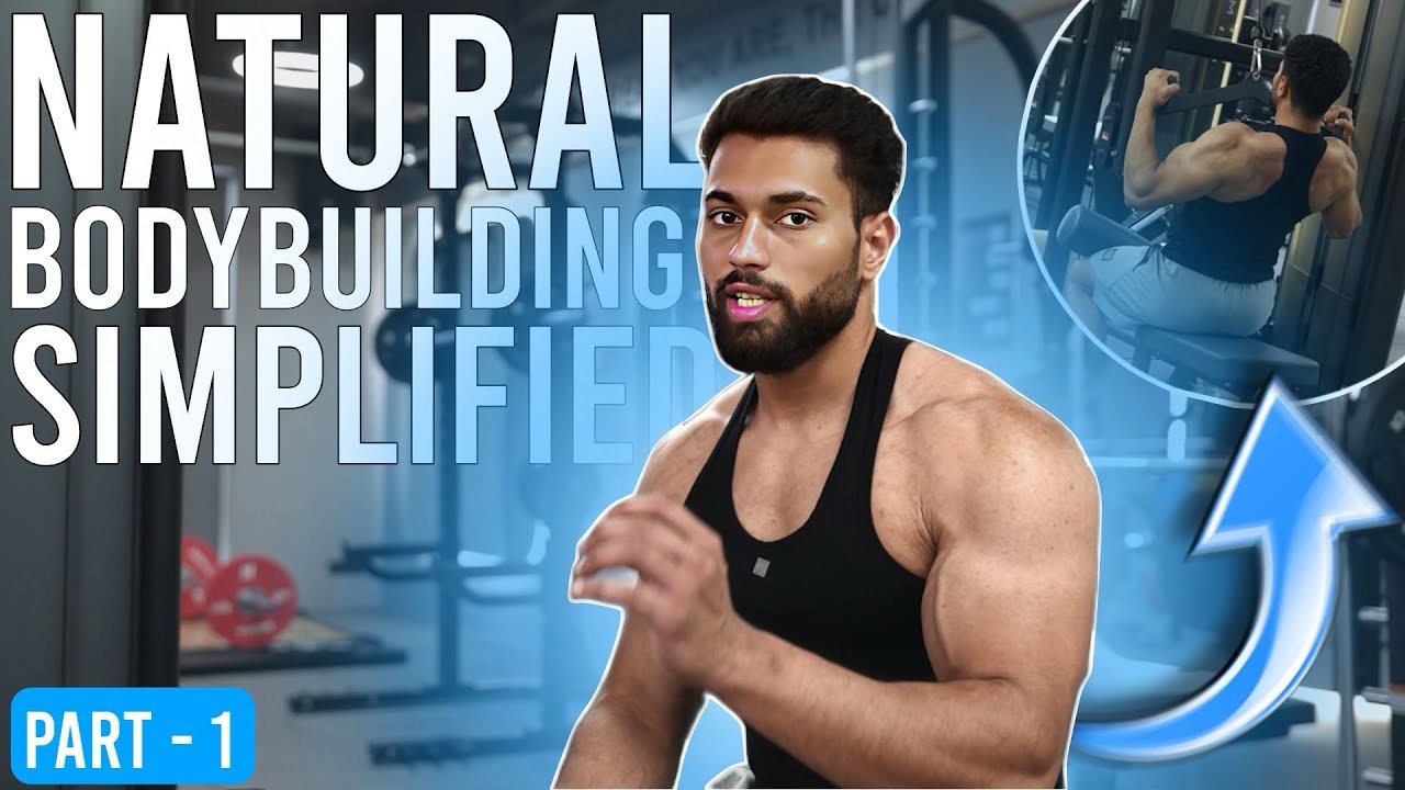 Natural Bodybuilding Simplified. - YouTube