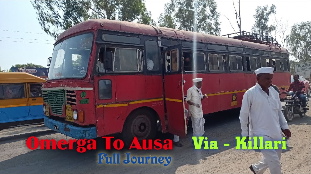 Omerga To Ausa ( Mod ) Full Journey : Msrtc Ordinary Bus | Kalburgi ...