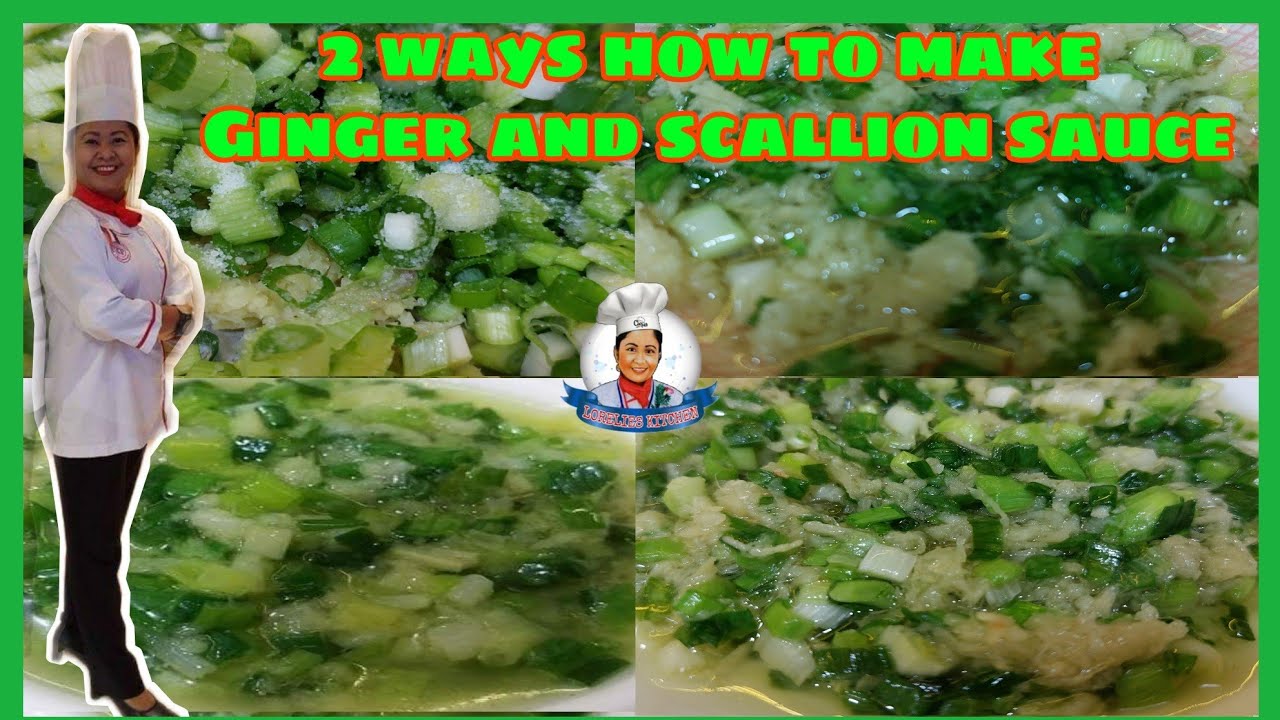 2 WAYS HOW TO MAKE GINGER AND SCALLION SAUCE?/CHINESE RECIPE /MY ...