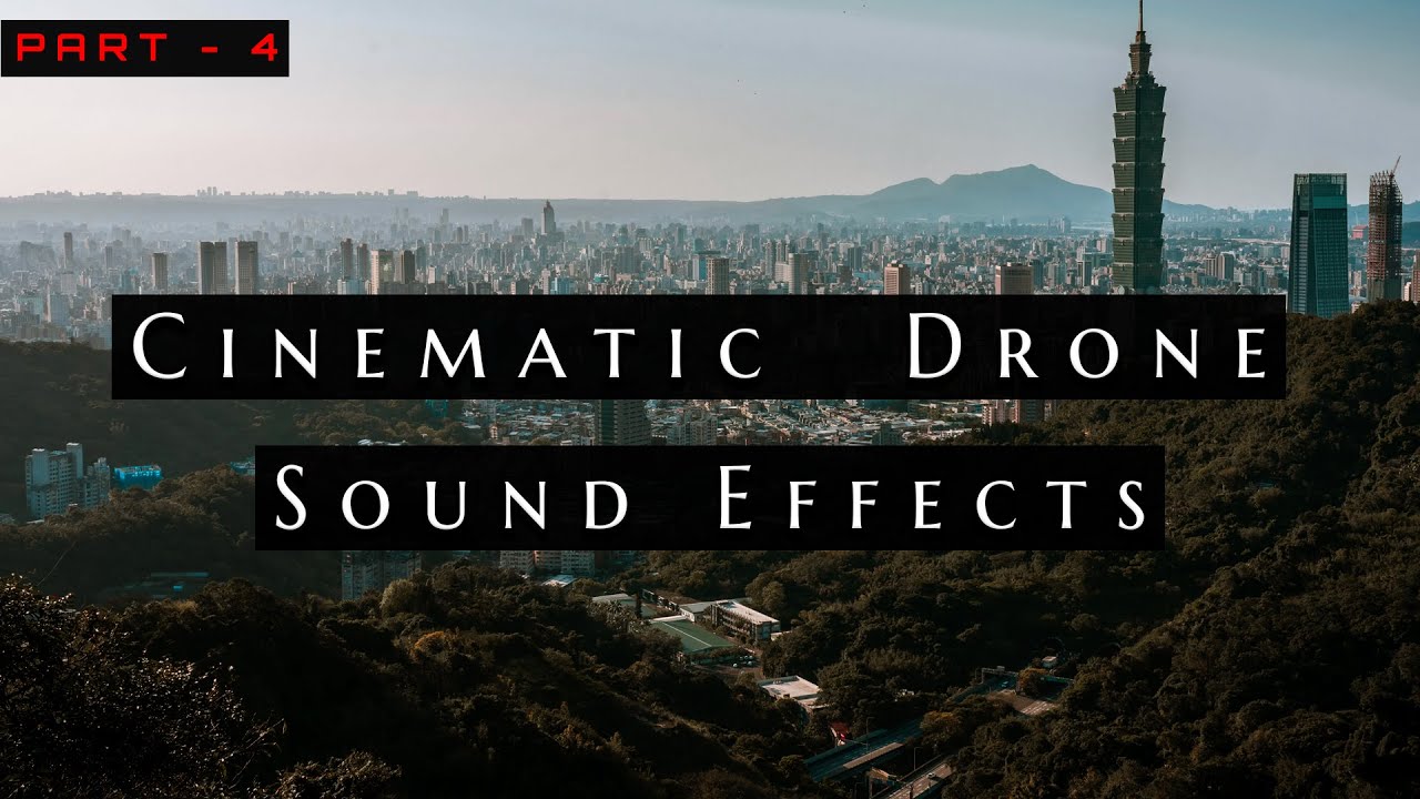 Cinematic Drone Sound Effects Part 4 - YouTube