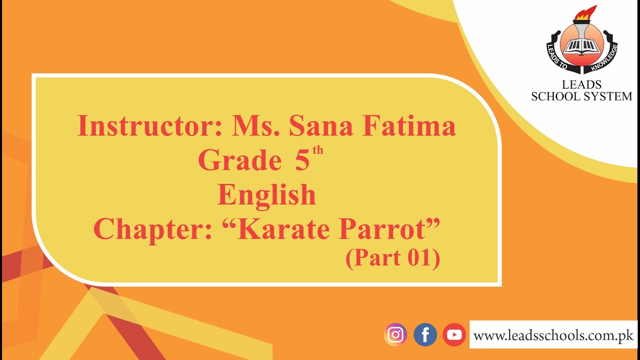 Grade 05 | English | Karate Parrot - Part 01 | Ms. Sana Fatima | Leads ...
