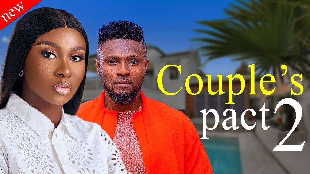 COUPLE'S PACT 2 - Maurice Sam and Sonia Uche New Comedy Nollywood Movie ...