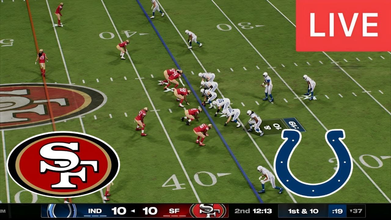🔴LIVE : San Francisco 49ers vs Indianapolis Colts | NFL Season Match ...