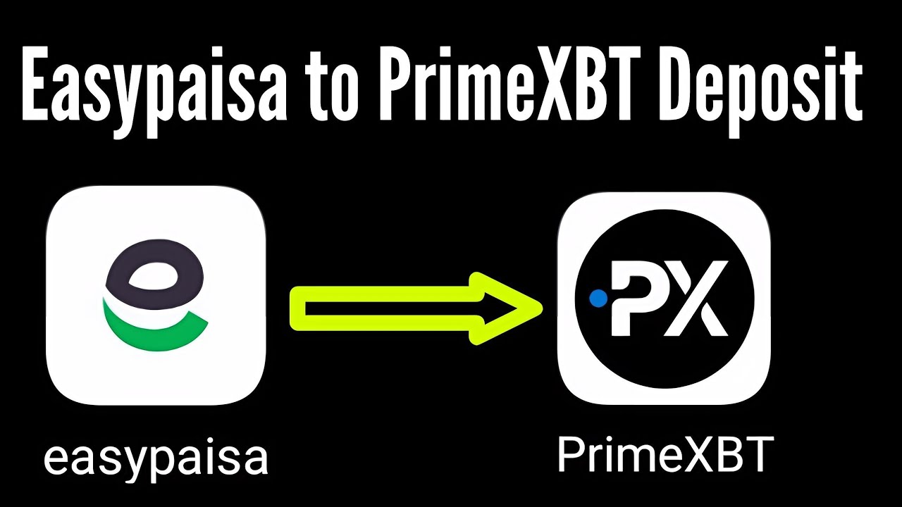 How to deposit in primexbt from easypaisa / easypaisa to primexbt ...