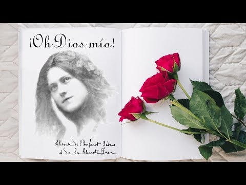 ¡Oh Dios mío! (Lyric Video) - Santa Teresita del Niño Jesús
