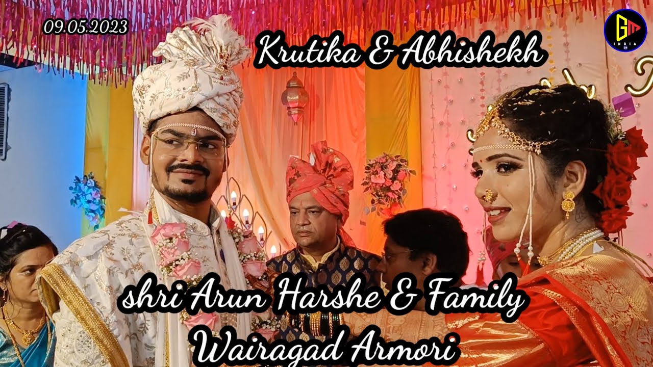Best Marriage Ceremony / Krutika & Abhishek/ Arun Harshe Family #armori ...
