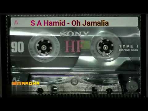 S A Hamid  - Oh Jamalia