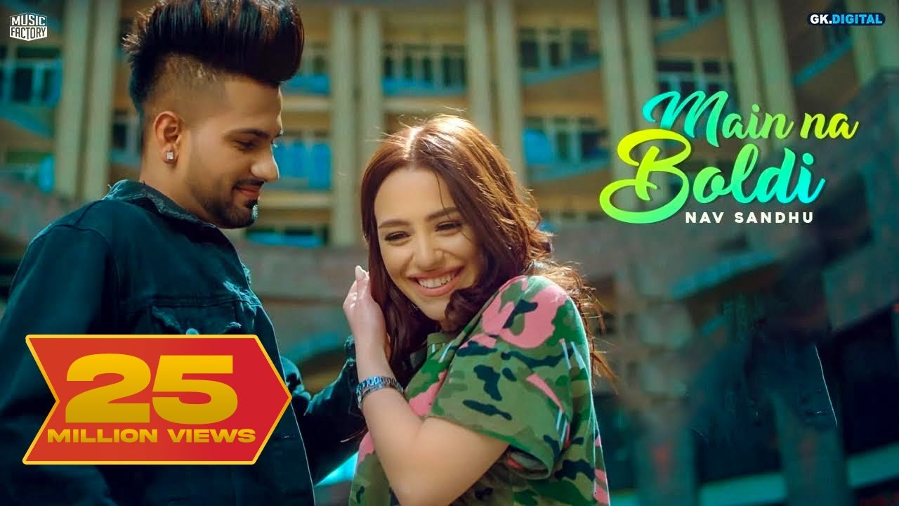 Main Na Boldi - Nav Sandhu (Official Music Song) Latest Punjabi Songs ...