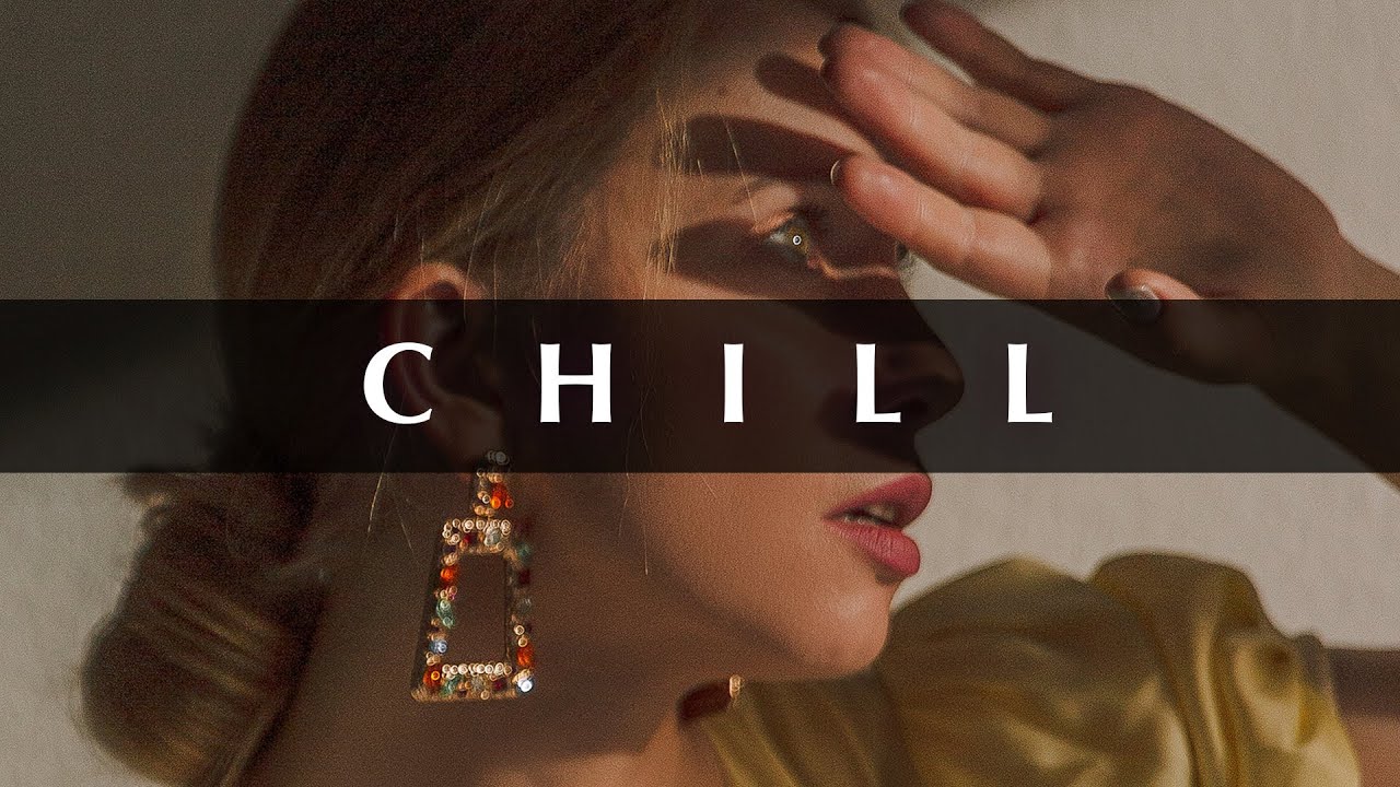 Feel Good | Beautiful Chill Music Mix - YouTube