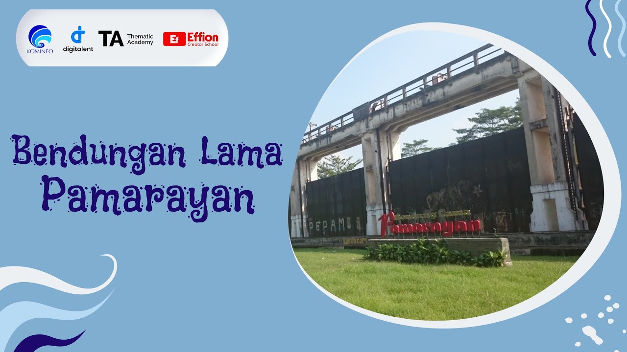 BENDUNGAN LAMA PAMARAYAN, BENDUNGAN TERBESAR PENINGGALAN BELANDA 😲 ...