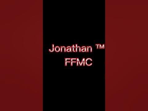 Jonathan ™ ffmc - YouTube