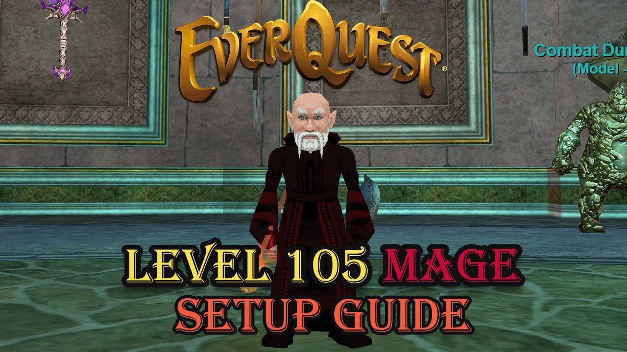 Level 105 Mage Setup - Everquest Guide - YouTube