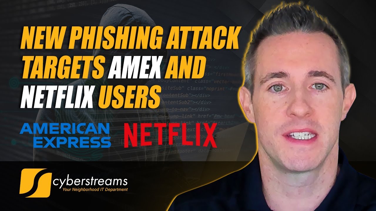 System Update #0004: New Phishing Attack Targets Amex And Netflix Users ...