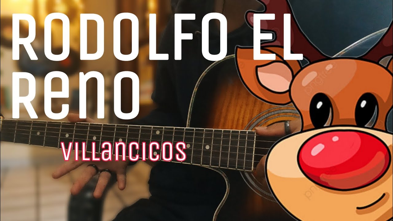 Cómo tocar Rodolfo El Reno - Villancico Navideño (tutorial guitarra ...