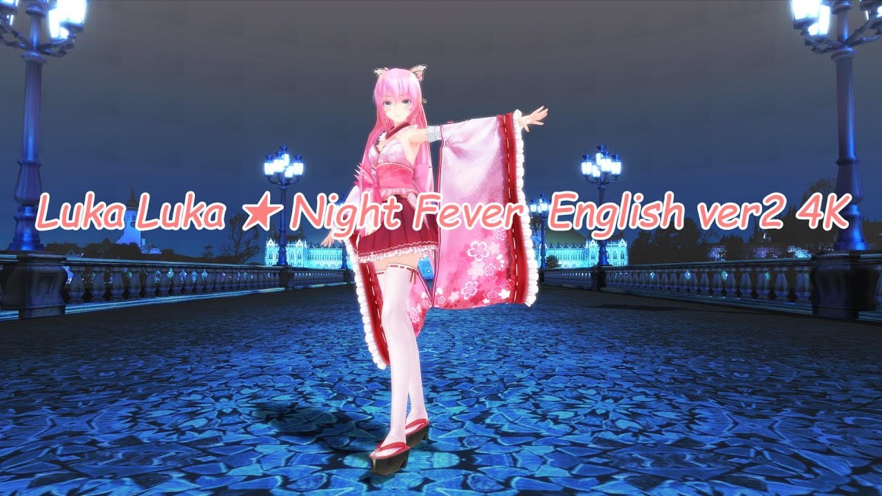 [MMD] Luka Luka ★ Night Fever English ver2 (Luka) 4K - YouTube