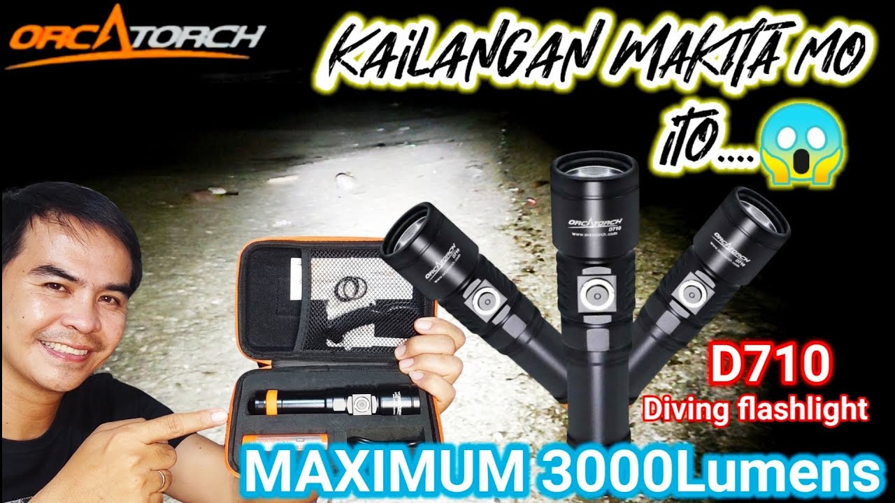 ORCATORCH D710 DIVE LIGHT UNBOXING | KAILANGANG MAKITA MO ITO | Drin's ...