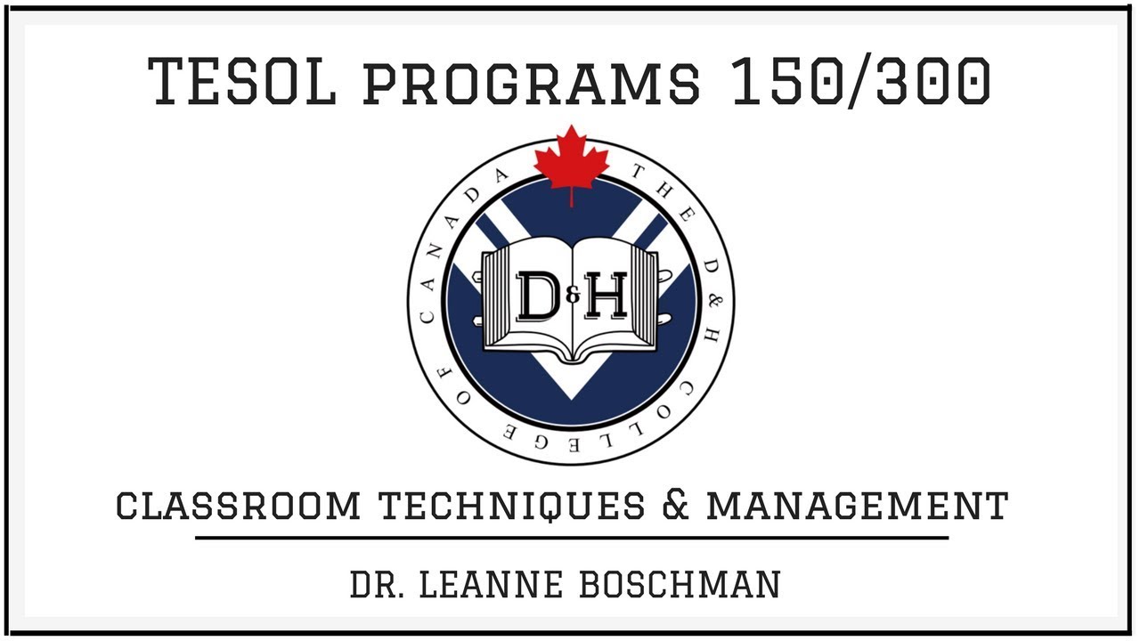 TESOL Course 150/300 Program - Classroom Techniques & Management ...