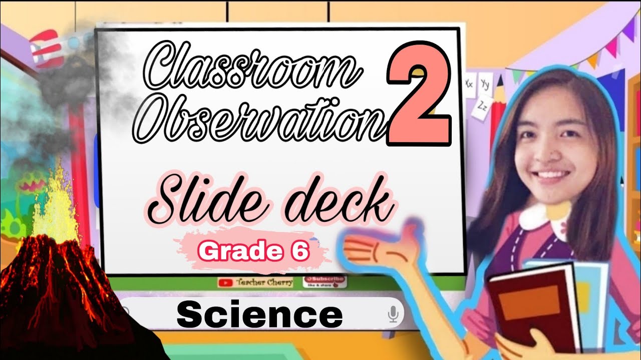 Class Observation 2 | Slide deck | Science 6 - YouTube
